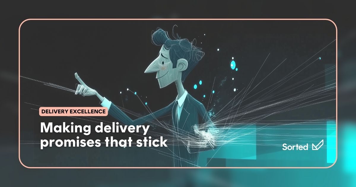 Making delivery promises that stick: A guide for retailers